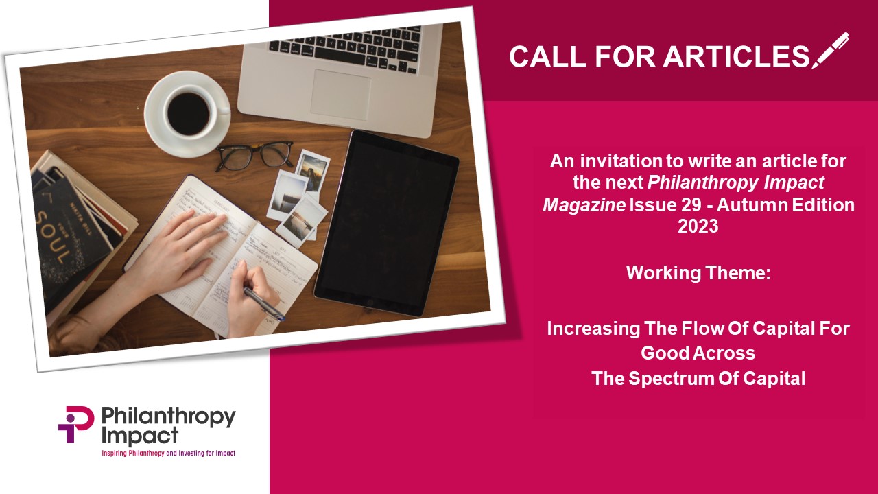 Philanthropy Impact | Call For Articles: Philanthropy Impact Magazine ...